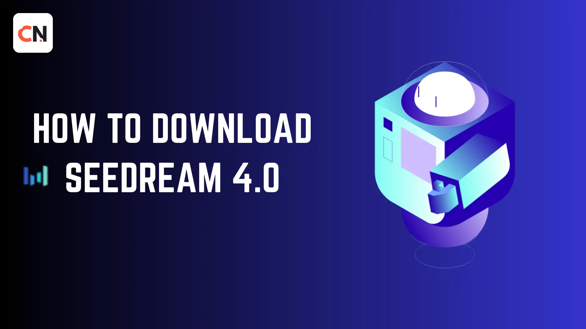 How to Download Seedream 4.0 and Create Stunning AI Images