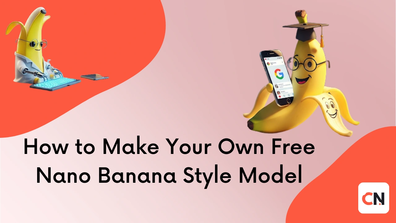 How to Make Your Own Free Nano Banana Style Model